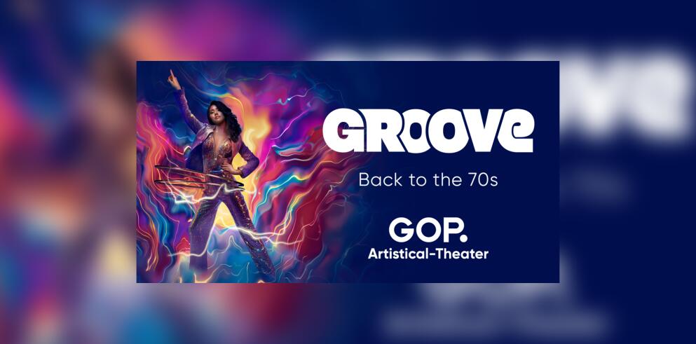 GROOVE: GOP Artistical-Theater – Ticket + Hotel | Sale - 37 %